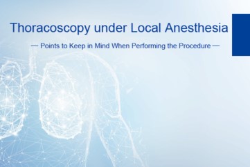 Medical Thoracoscopy - Olympus Professional Education On-Demand Library